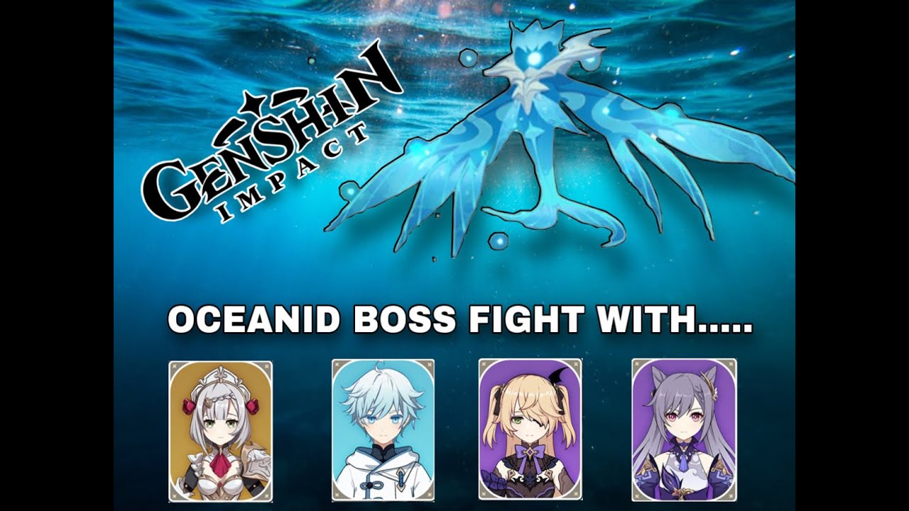 GENSHIN IMPACT: OCEANID BOSS FIGHT - Genshin Impact videos