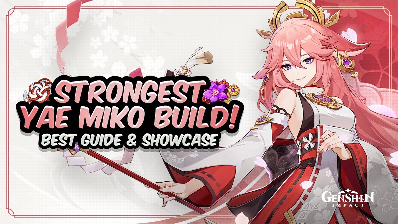 COMPLETE YAE MIKO GUIDE! Best Yae Build - Artifacts, Weapons, Teams & Showcase | Genshin Impact ...