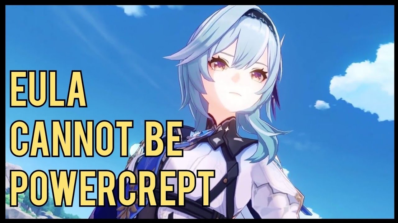 Eula Will NEVER Be Powercrept | Genshin Impact - Genshin Impact videos