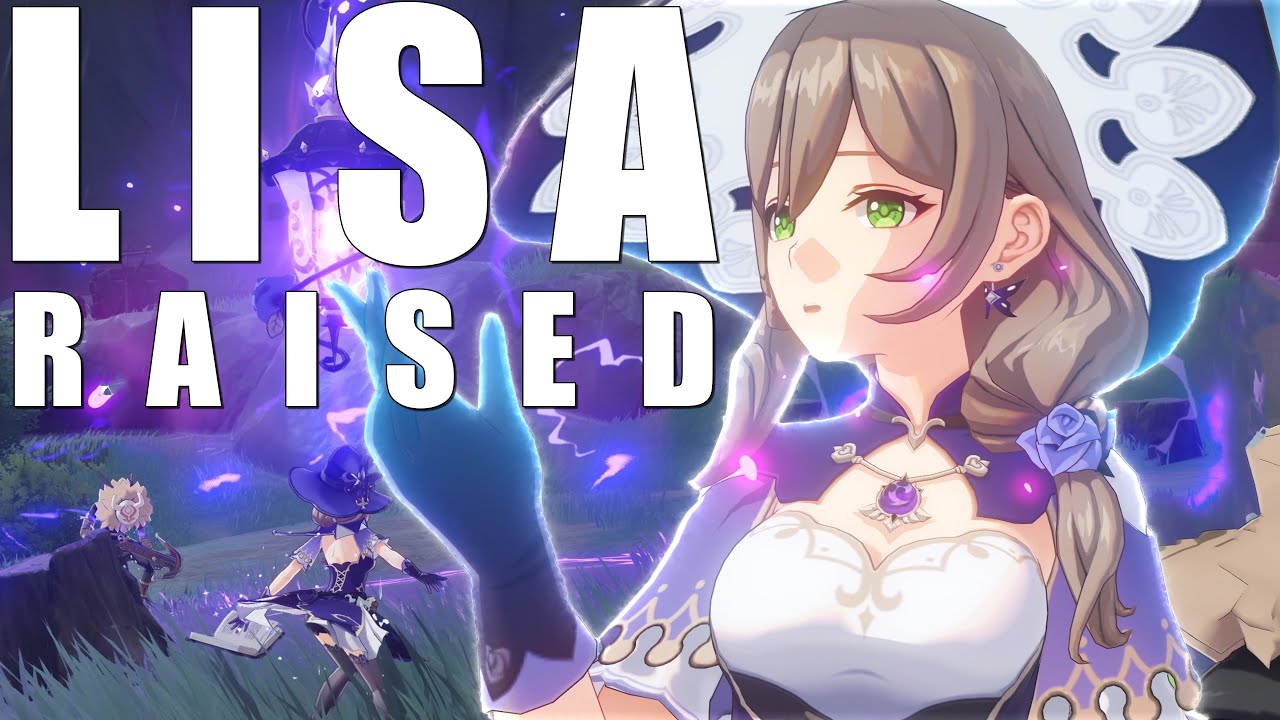LISA RAISED! THE SKILL QUEEN! (Genshin Impact) - Genshin Impact videos