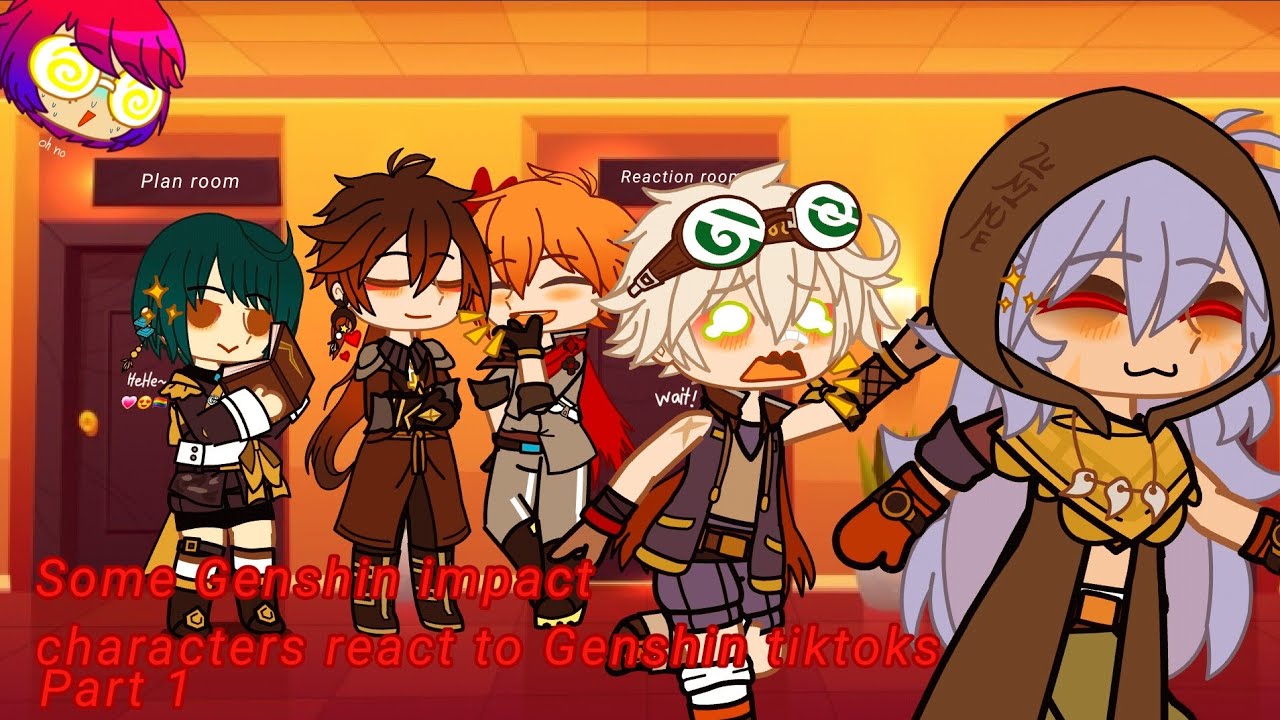 Some Genshin Impact characters react to genshin tiktoks (Lots of ... Some Genshin Impact characters react to genshin tiktoks (Lots of ...