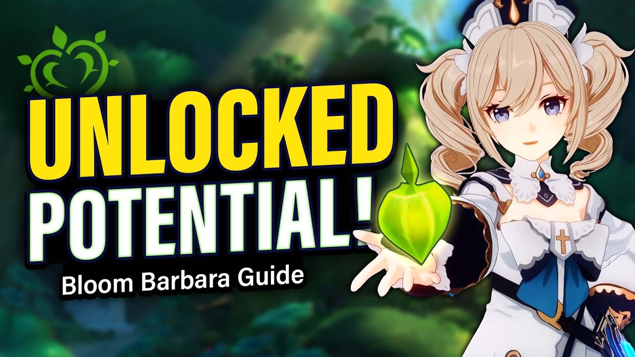 DENDRO COMEBACK! BARBARA Bloom Guide: How to Play, Best Builds, Team ...