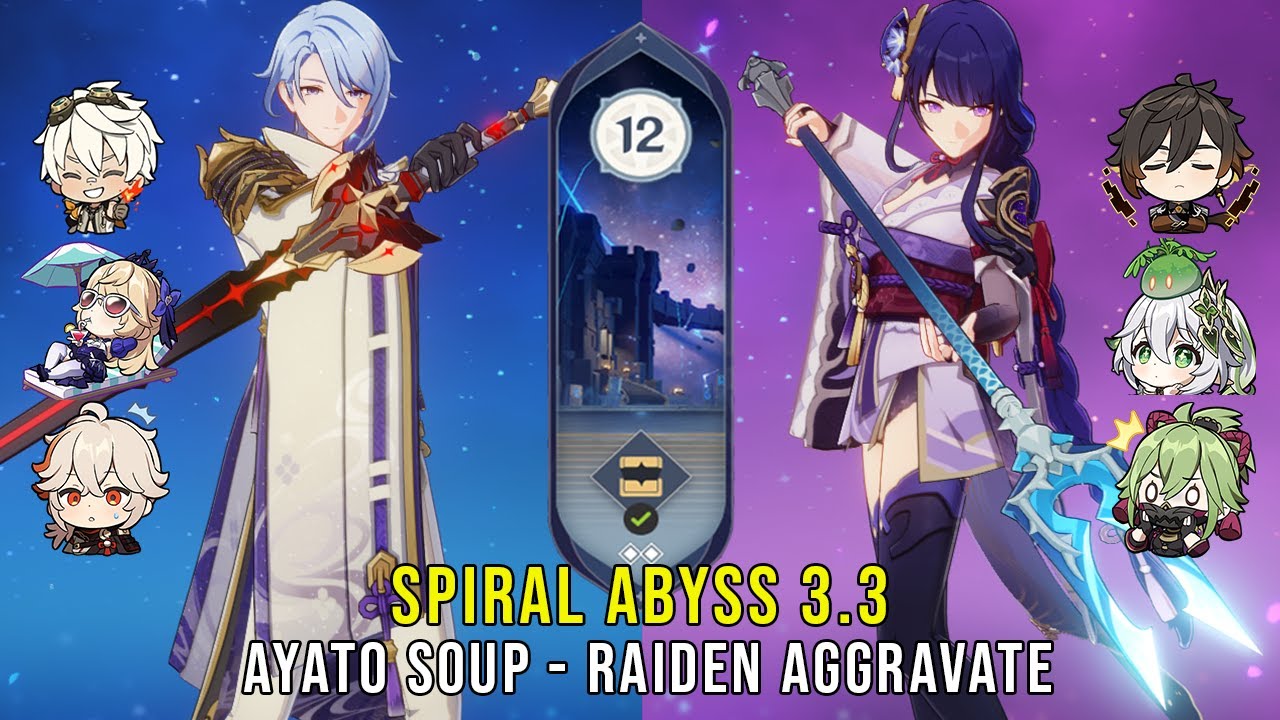 C0 Ayato Soup and C0 Raiden Aggravate - Genshin Impact Abyss 3.3 - Floor 12 9 Stars - Genshin ...