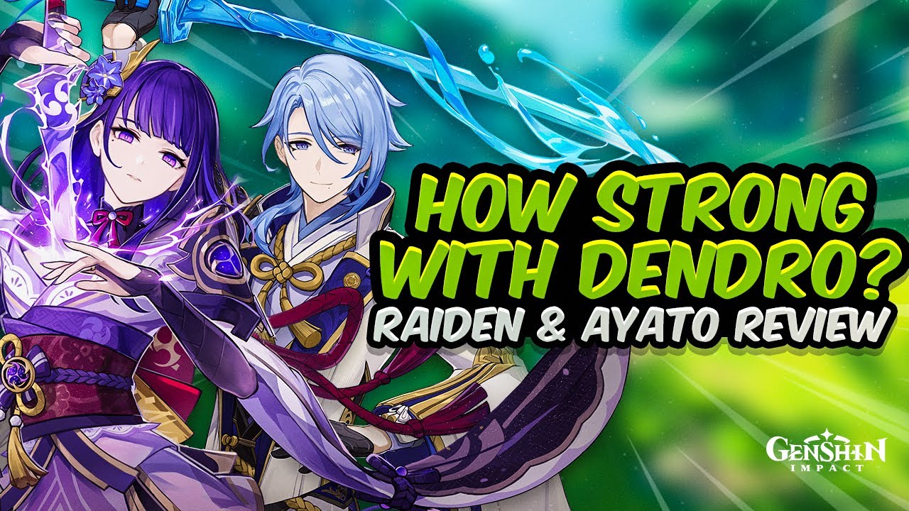 HOW STRONG ARE THEY NOW? Updated Raiden Shogun and Ayato Review ...