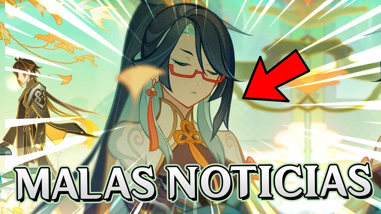 MALAS NOTICIAS? SOBRE EL NUEVO PERSONAJE FEMENINO DE LIYUE EN GENSHIN IMPACT VERSION 3.4 ...