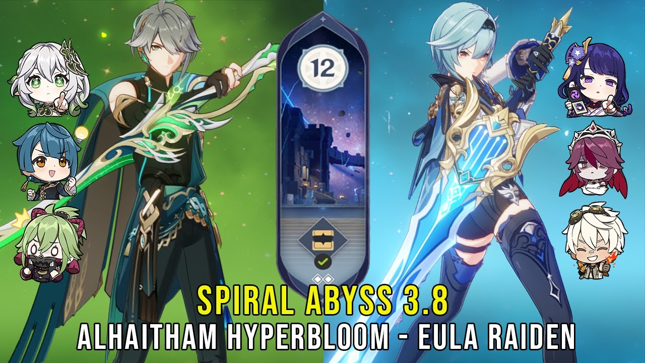 C0 Alhaitham Hyperbloom and C1 Eula Raiden - Genshin Impact Abyss 3.8 ... C0 Alhaitham Hyperbloom and C1 Eula Raiden - Genshin Impact Abyss 3.8 ...