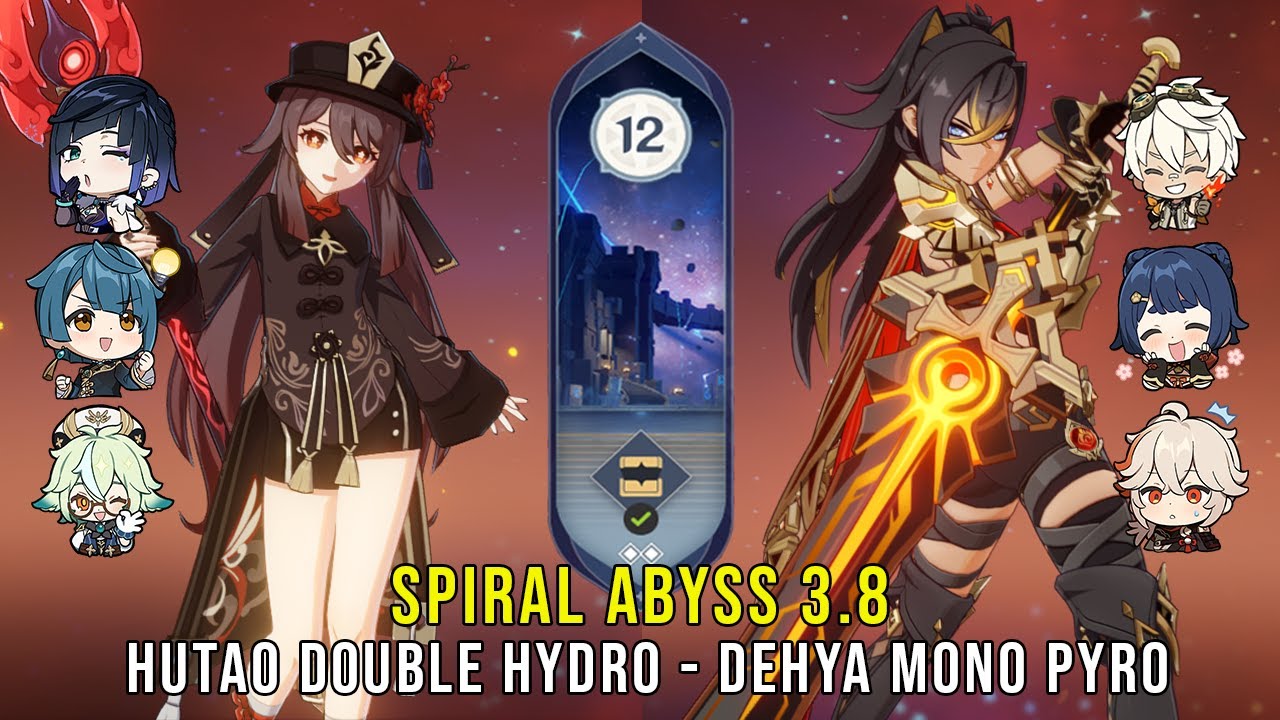 C1 Hutao Double Hydro and C0 Dehya Mono Pyro - Genshin Impact Abyss 3.8 - Floor 12 9 Stars ...