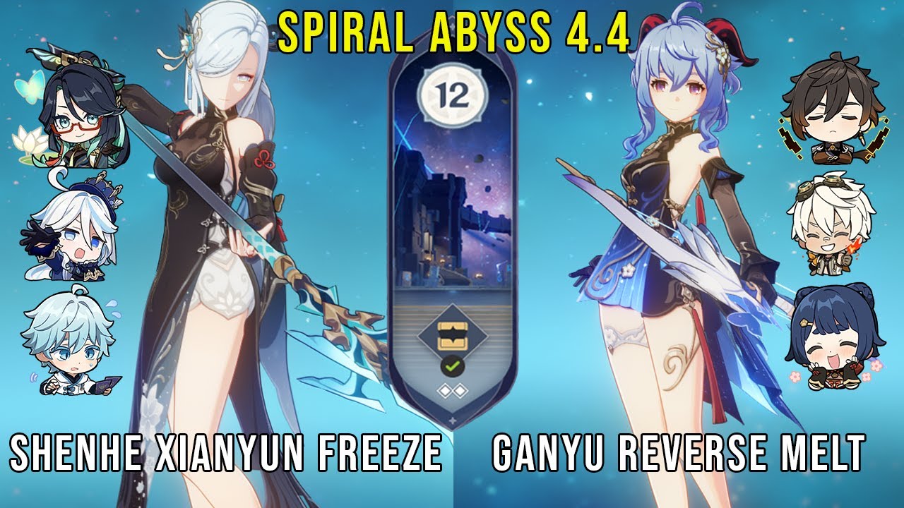 C1 Shenhe Xianyun Freeze and C0 Ganyu Reverse Melt - Genshin Impact Abyss 4.4 - Floor 12 9 Stars ...