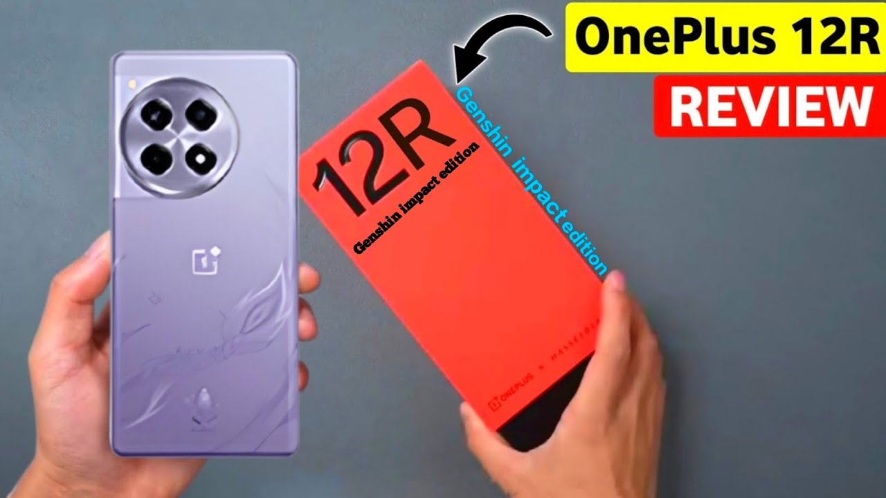 OnePlus 12R Genshin impact edition unboxing full detail review best gaming smartphone - Genshin ...