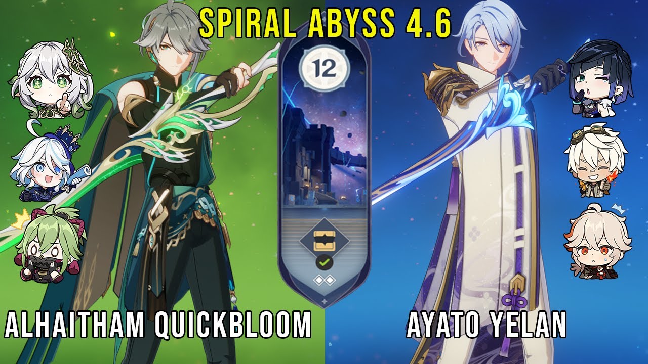 C0 Alhaitham Quickbloom and C0 Ayato Yelan | Genshin Impact Abyss 4.6 Floor 12 9 Stars - Genshin ...